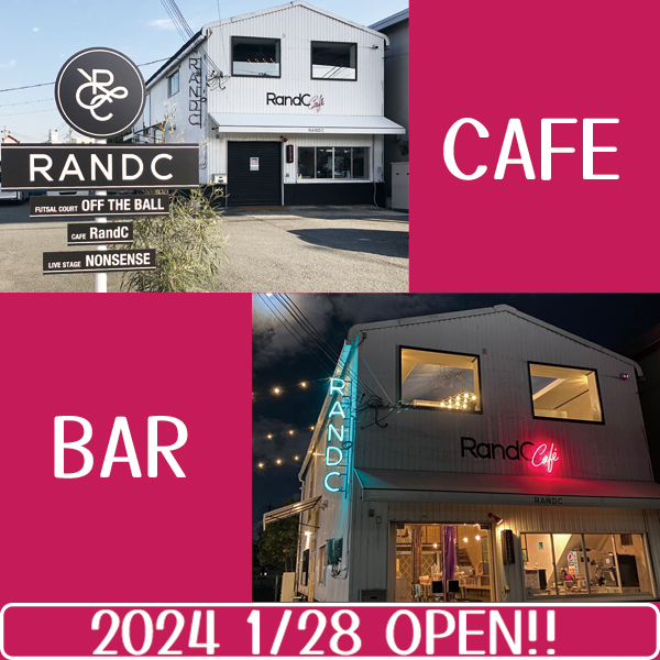 「randc cafe」 OPEN! | RANDC